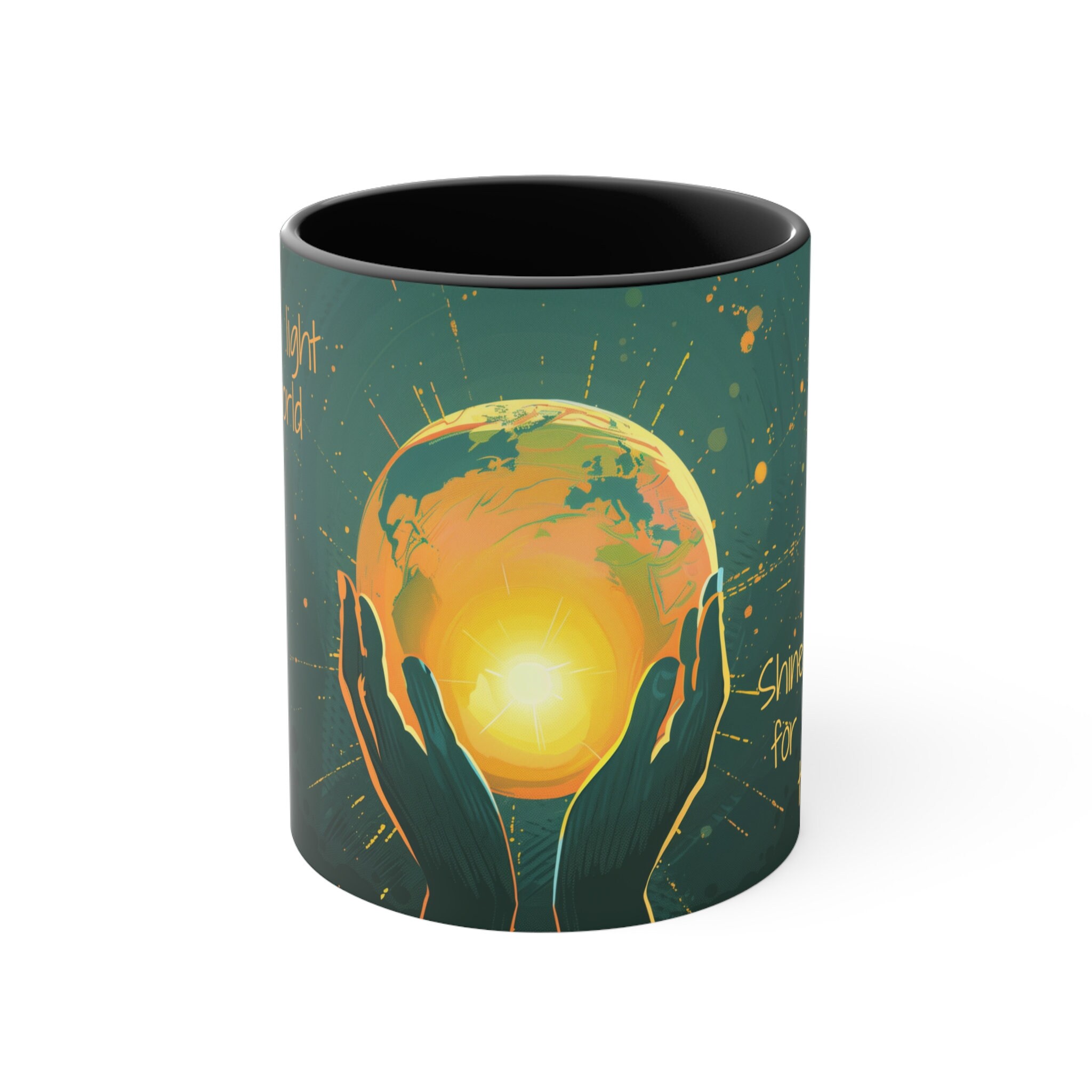 Shine Your Light on the World Coffee Cup, Inspirational Coffee Mug ...