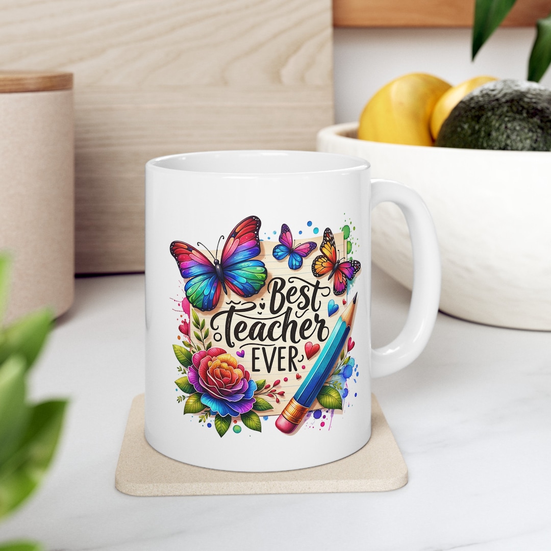 BEST TEACHER EVER Mug, Teacher Appreciation, Mugs for Teachers, Gifts ...