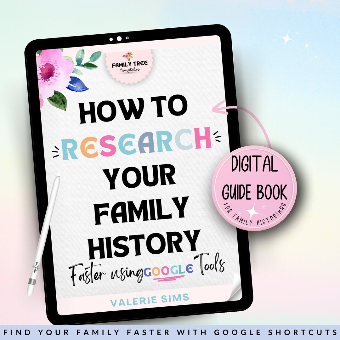 How to Research Your Family History Guidebook Google Tools Productivity ...