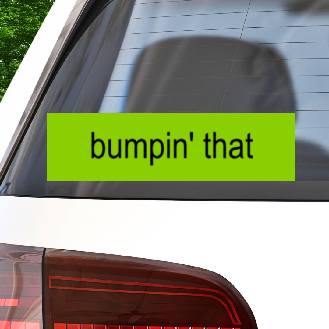 Bumpin' That Charli XCX Brat Album Cover Bumper Sticker / Vinyl Car ...