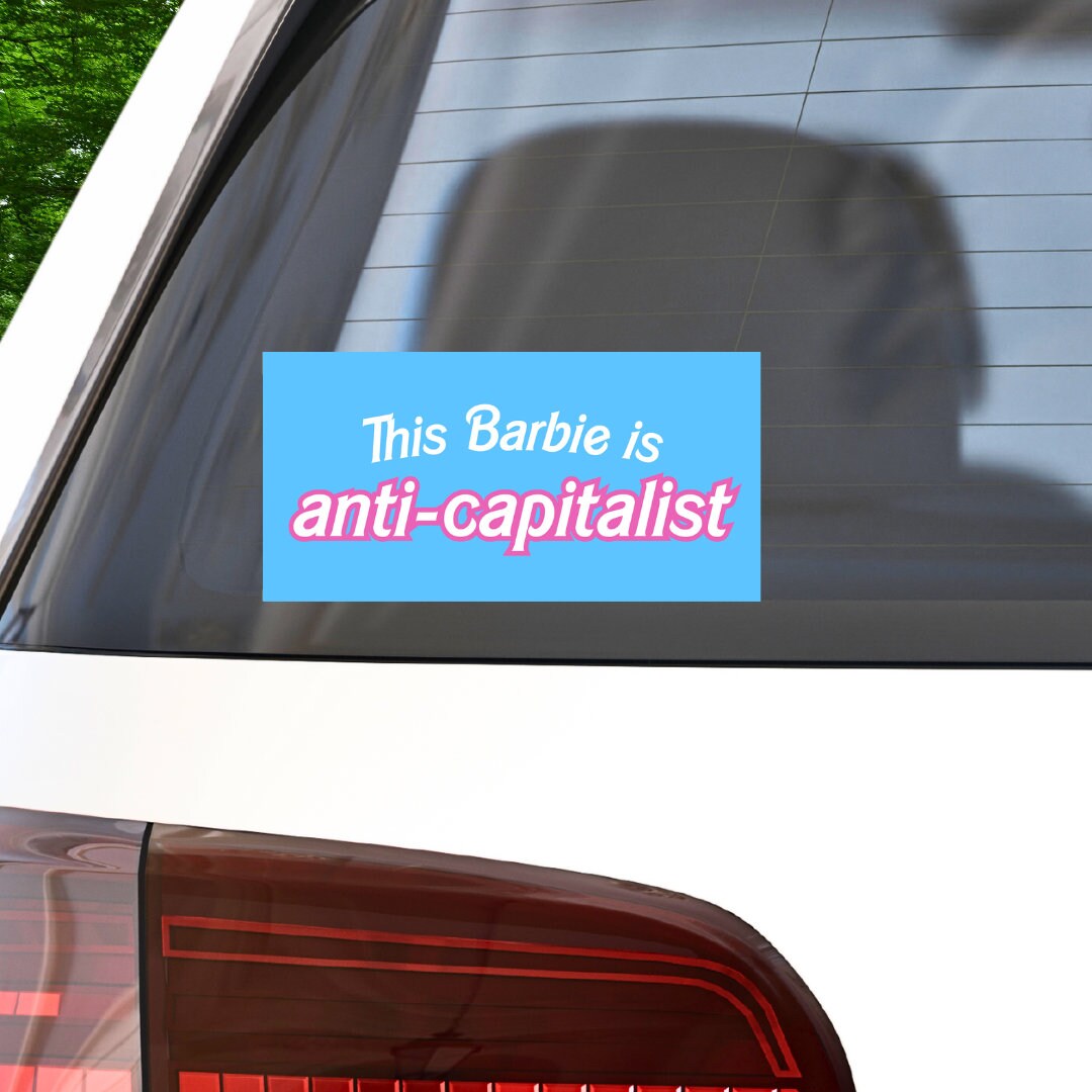 This Barbie is Anti-capitalist Bumper Sticker - Etsy