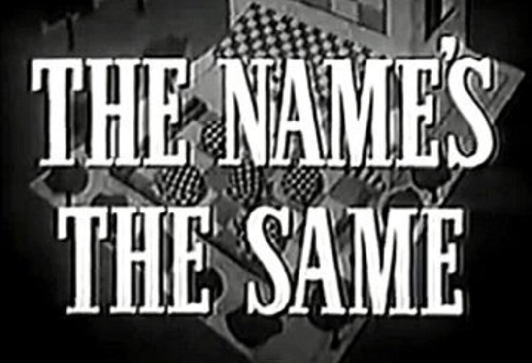 The Name's the Same 1951-1955 TV Series, 105 Episodes DVD-R - Etsy