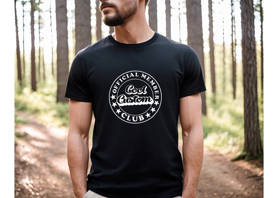 Custom Shirt, Official Member Cool Club Shirt, Christmas Gift, Gift for ...