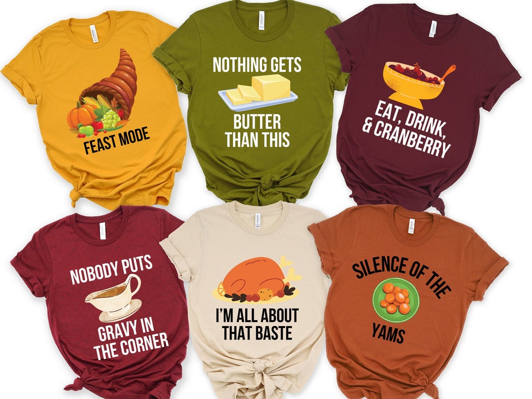 Thanksgiving Family Dinner Shirt, Thanksgiving Puns Shirt, Thanksgiving ...