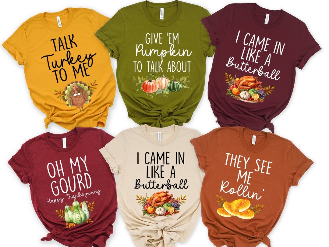 Thanksgiving Family Dinner Shirt, Thanksgiving Puns Shirt, Thanksgiving ...