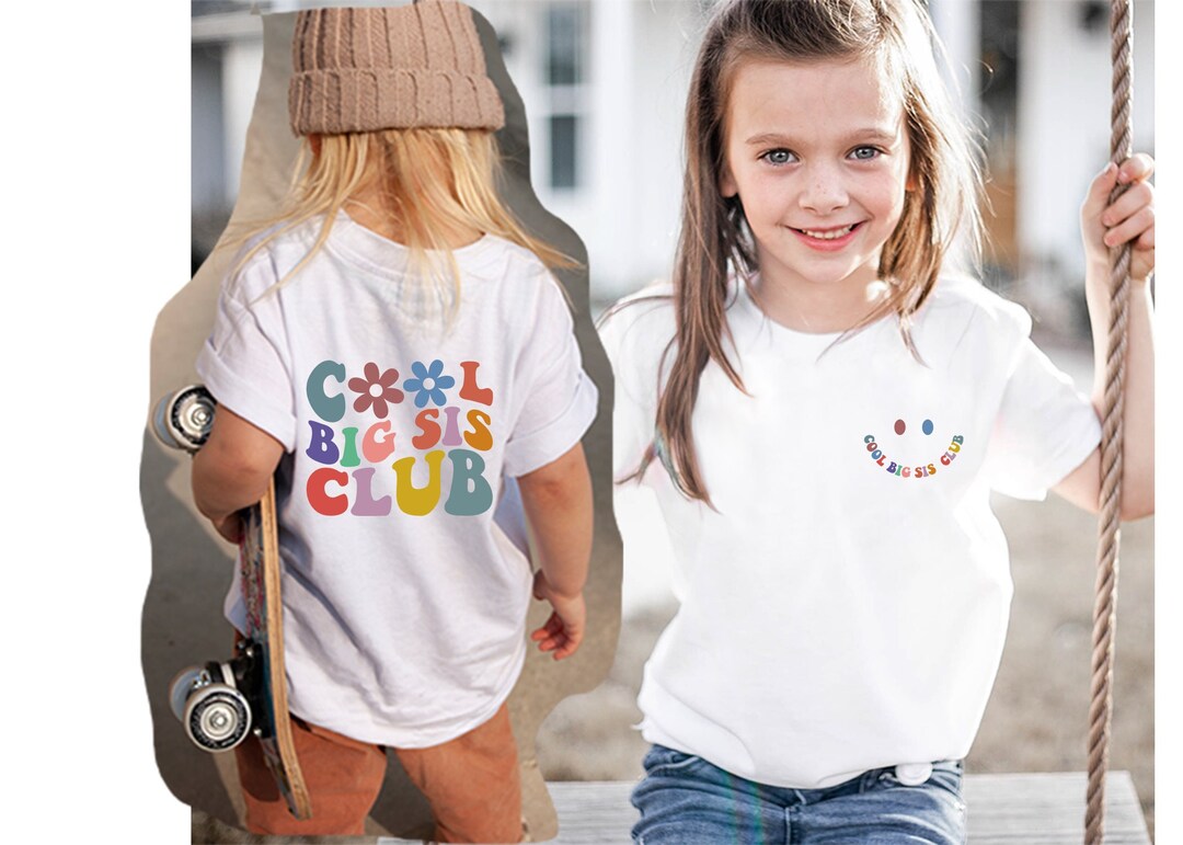 Cool Big Sis Club Shirt, Big Sister Shirt, Cool Big Sis Shirt, Matching ...