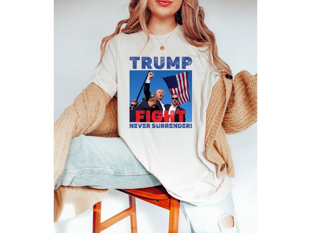 Trump Assassination Shirt, Trump Rally Shirt, Fight Trump Shirt ...