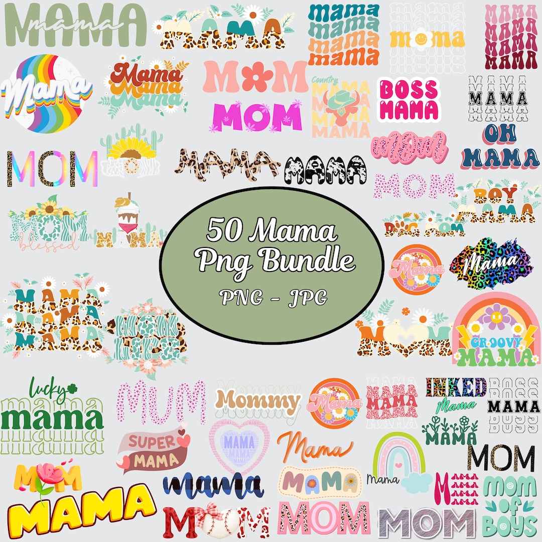 Mama Png Bundle, Mama Svg Bundle, Mama Png, Mama Svg, Mama Svg File ...