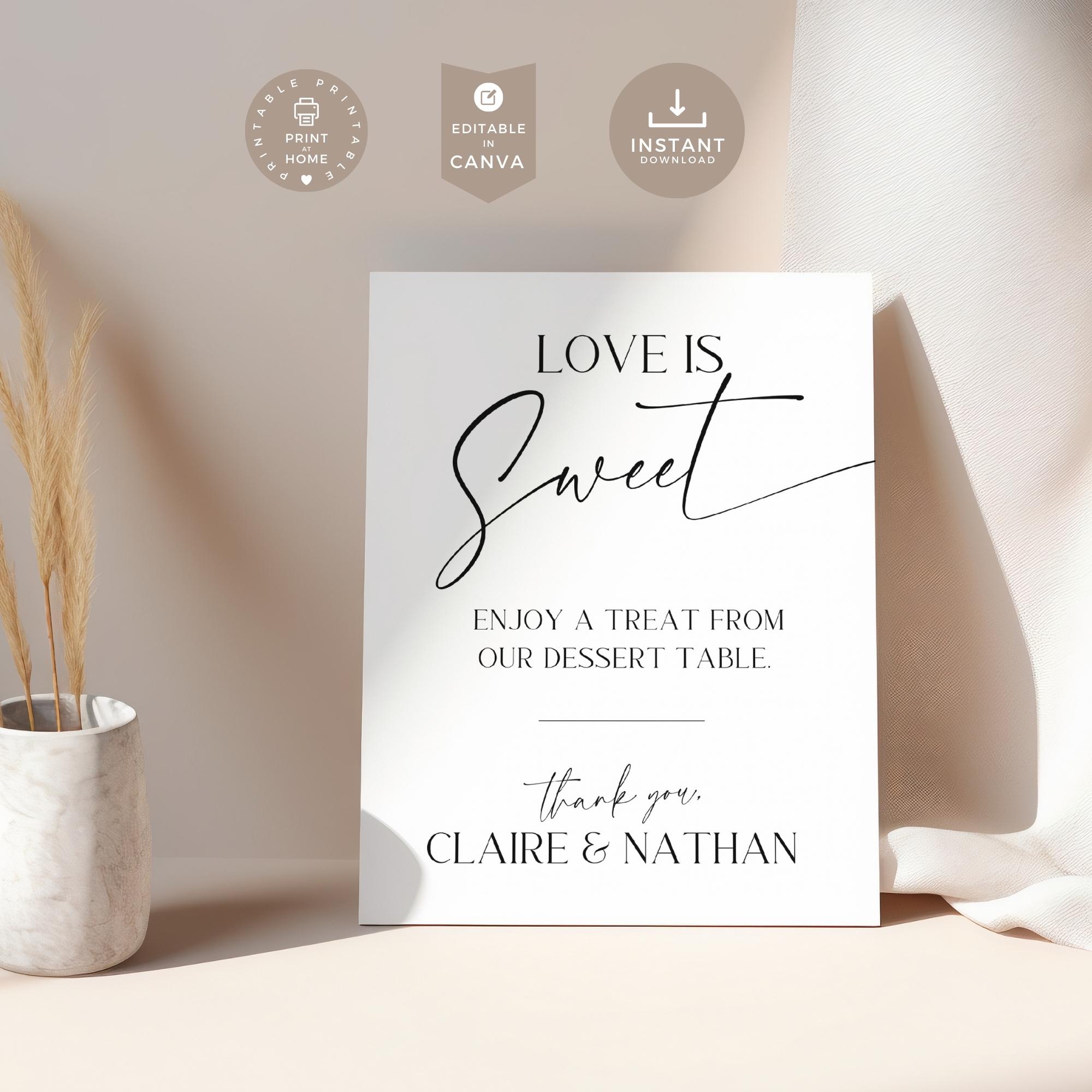 Love is Sweet Wedding Dessert Table Sign Template Canva | Modern ...