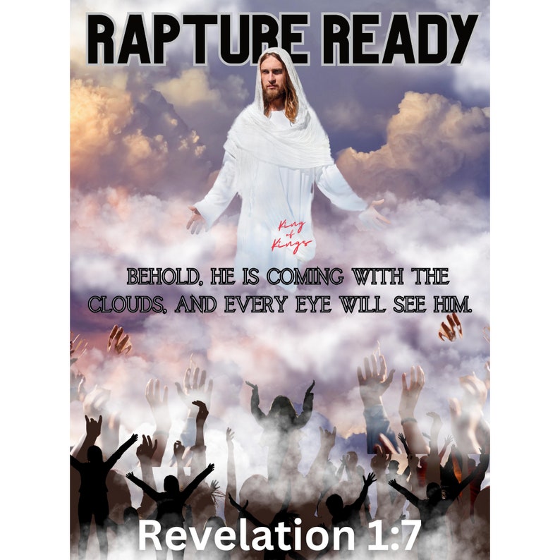 Christian Wall Art, Rapture Ready - Revelation 1:7, Behold, He is ...