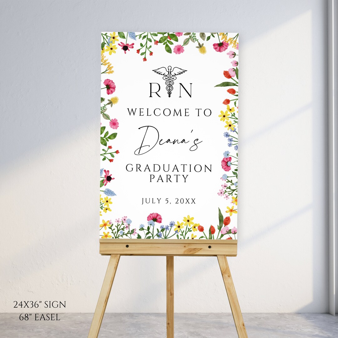 Wildflower Nursing School Graduation Party Welcome Sign, RN Celebration ...