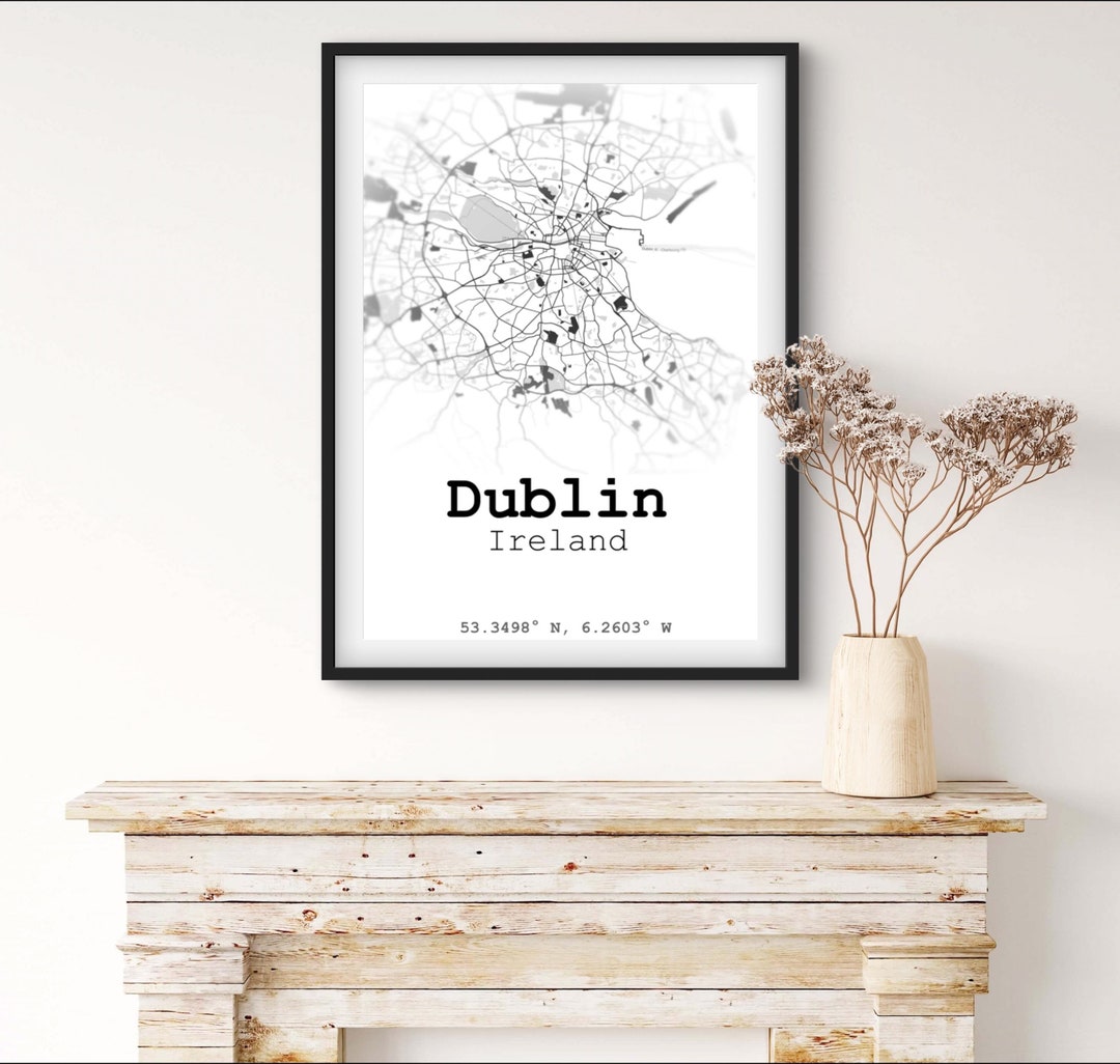 Dublin Ireland Map Print, Minimalist Art, Gifts for Her, City Map, Maps ...