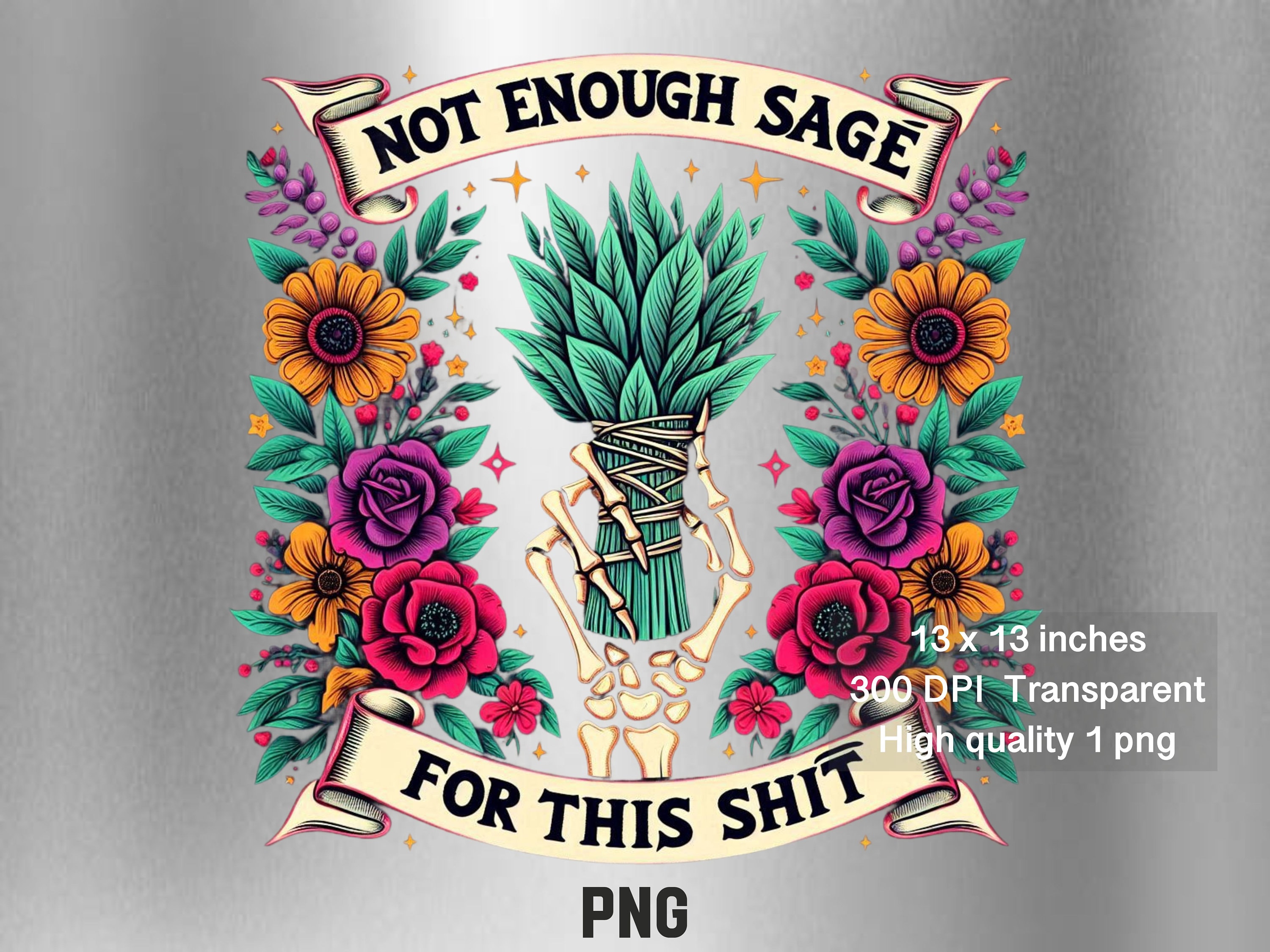 Not Enough Sage Funny Tarot Card PNG, Sarcastic Sweary Skeleton ...