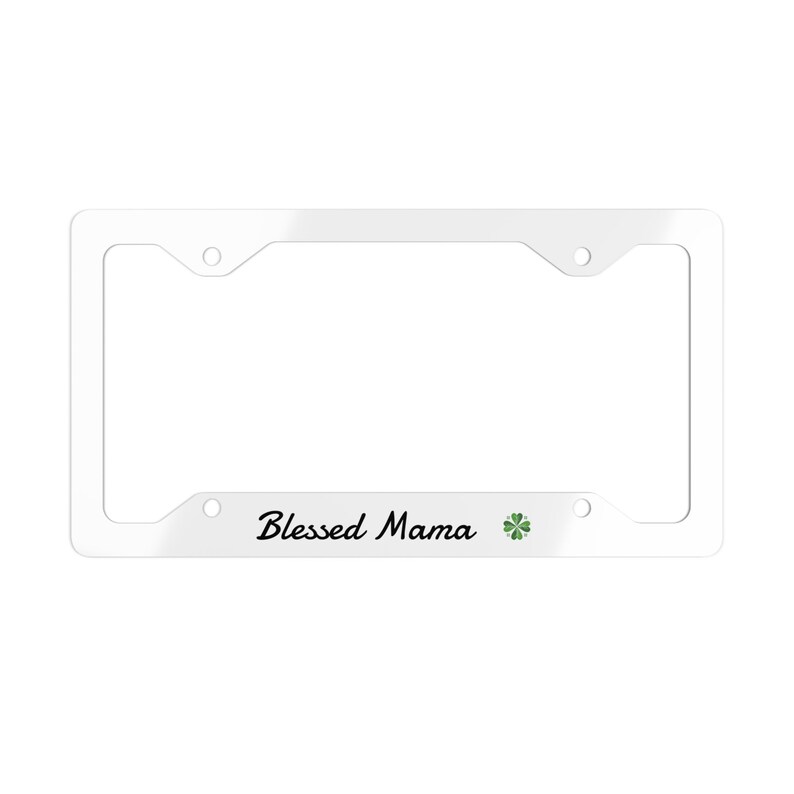 Blessed Mama Car License Plate Frame With Lucky Clover Design, Blessed ...