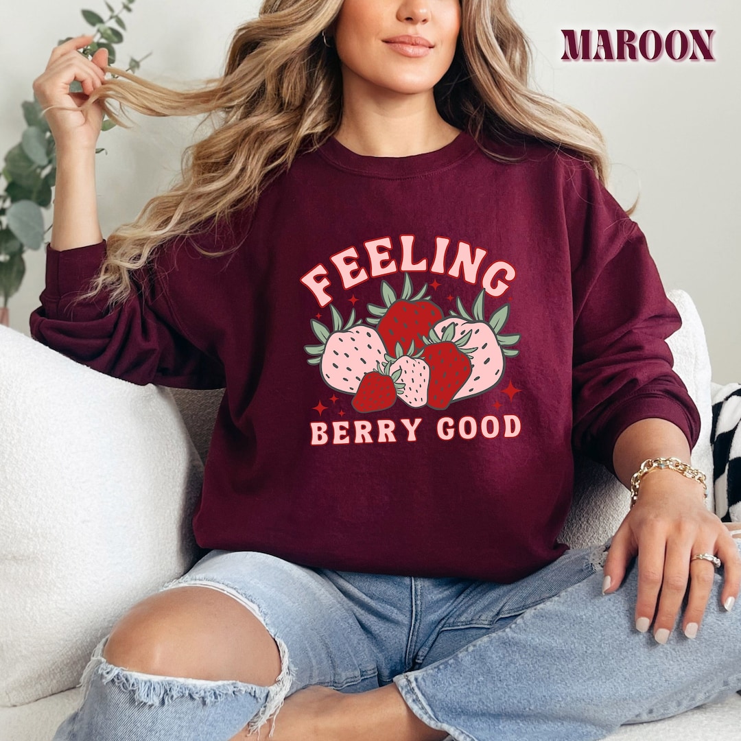 Feeling Berry Good Strawberry Print Retro Sweatshirt, Strawberry ...