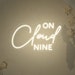 Custom on Cloud Nine Party Neon Decor, Cloud Nine Light, on Cloud Nine ...