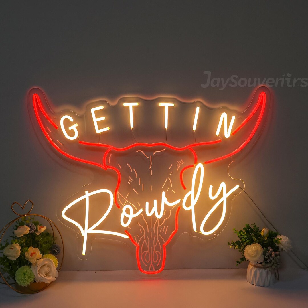 Getting Rowdy Bullhead Neon Sign: Western Bachelorette Party Decor - Etsy