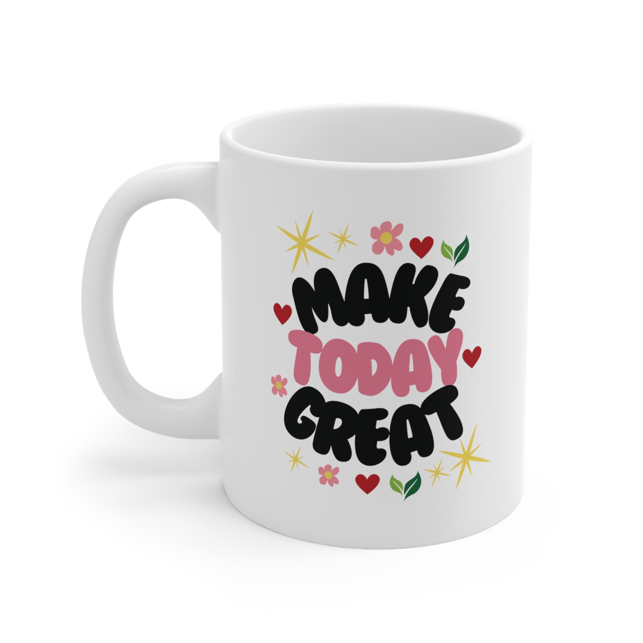 Make Today Great Mug, Positivity Mug, Inspirational Gifts, Affirmations ...