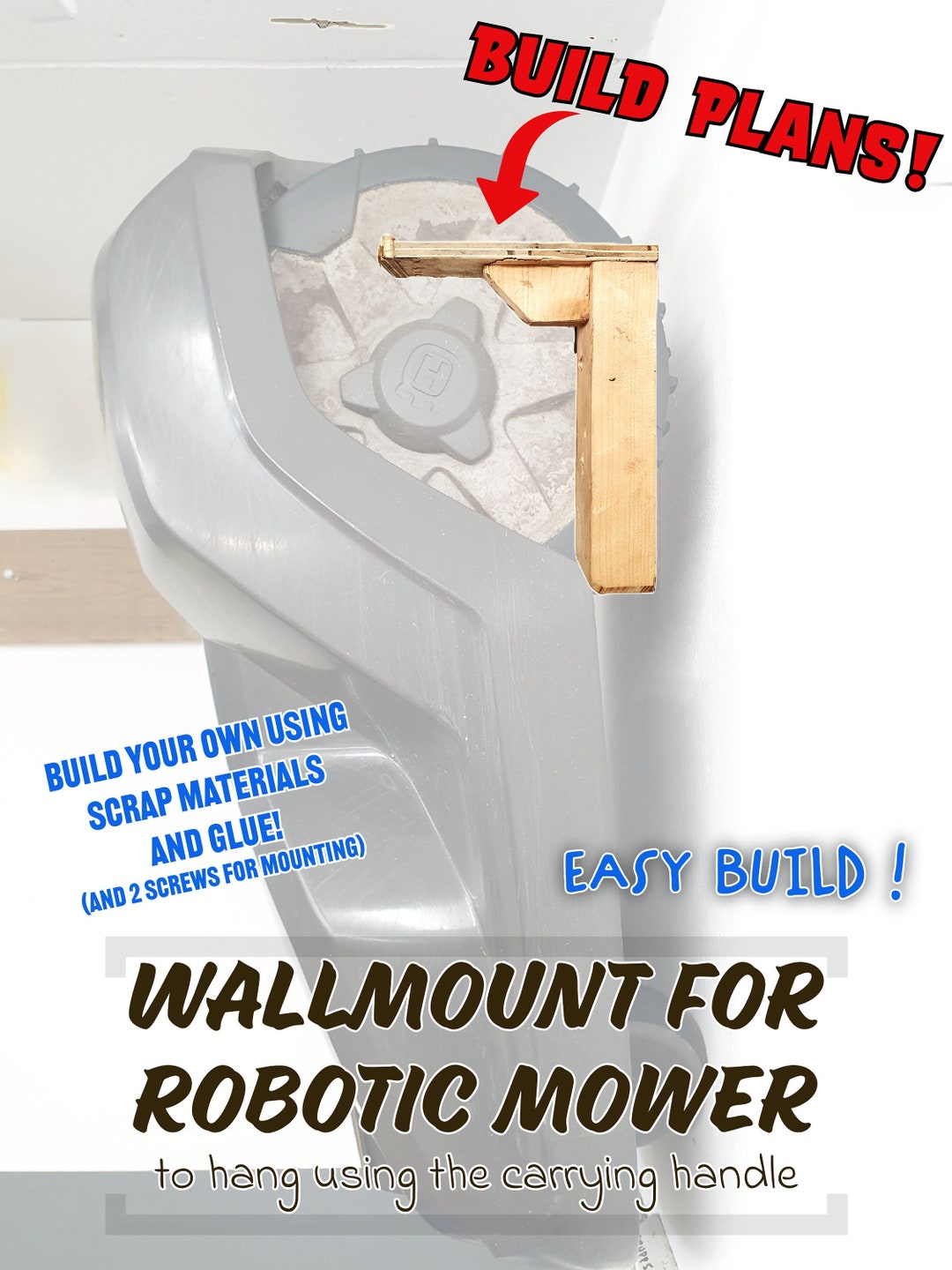 Wallmount for Robotic Mower/diy Storage for Robotic Lawn Mower ...