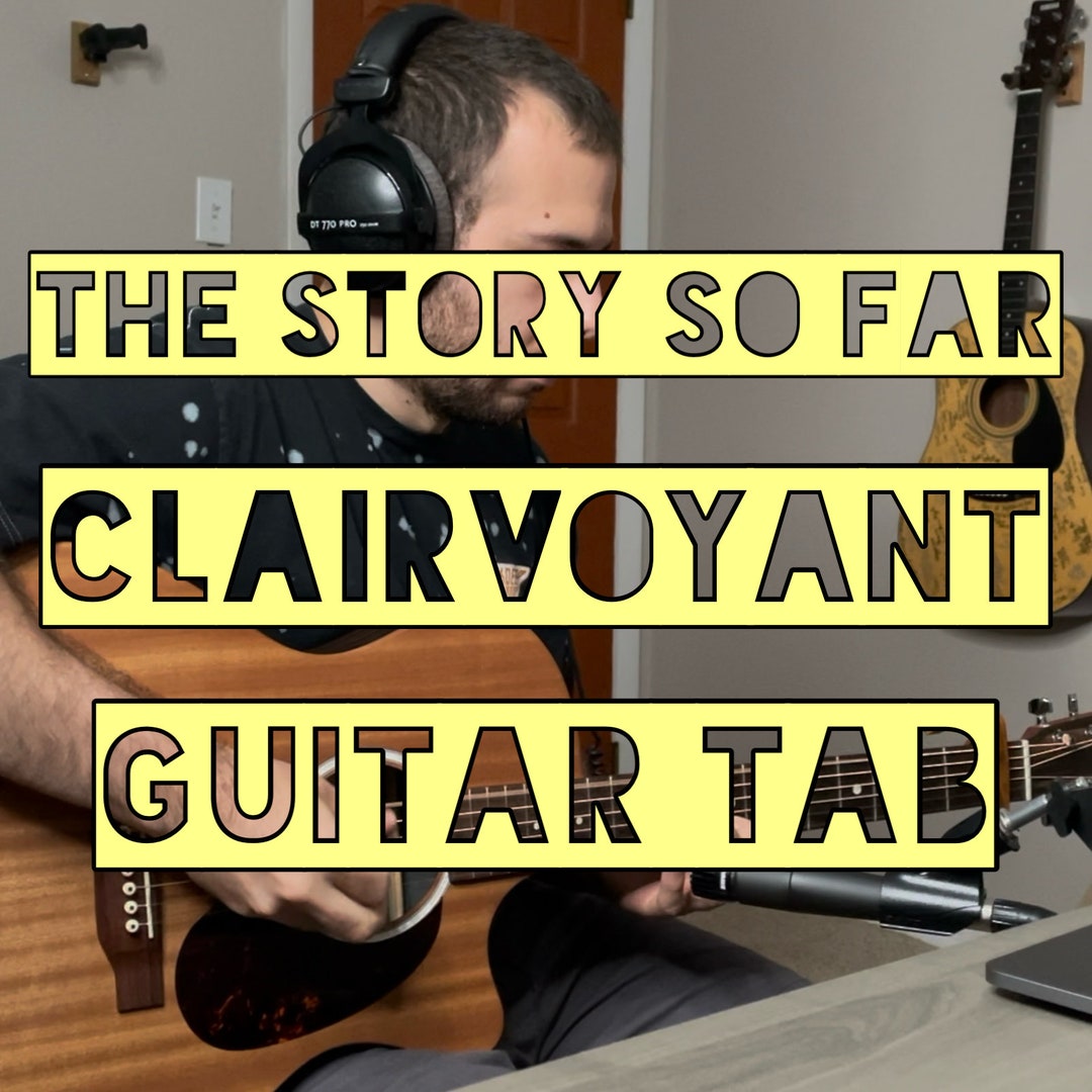 The Story so Far Clairvoyant guitar Tab - Etsy
