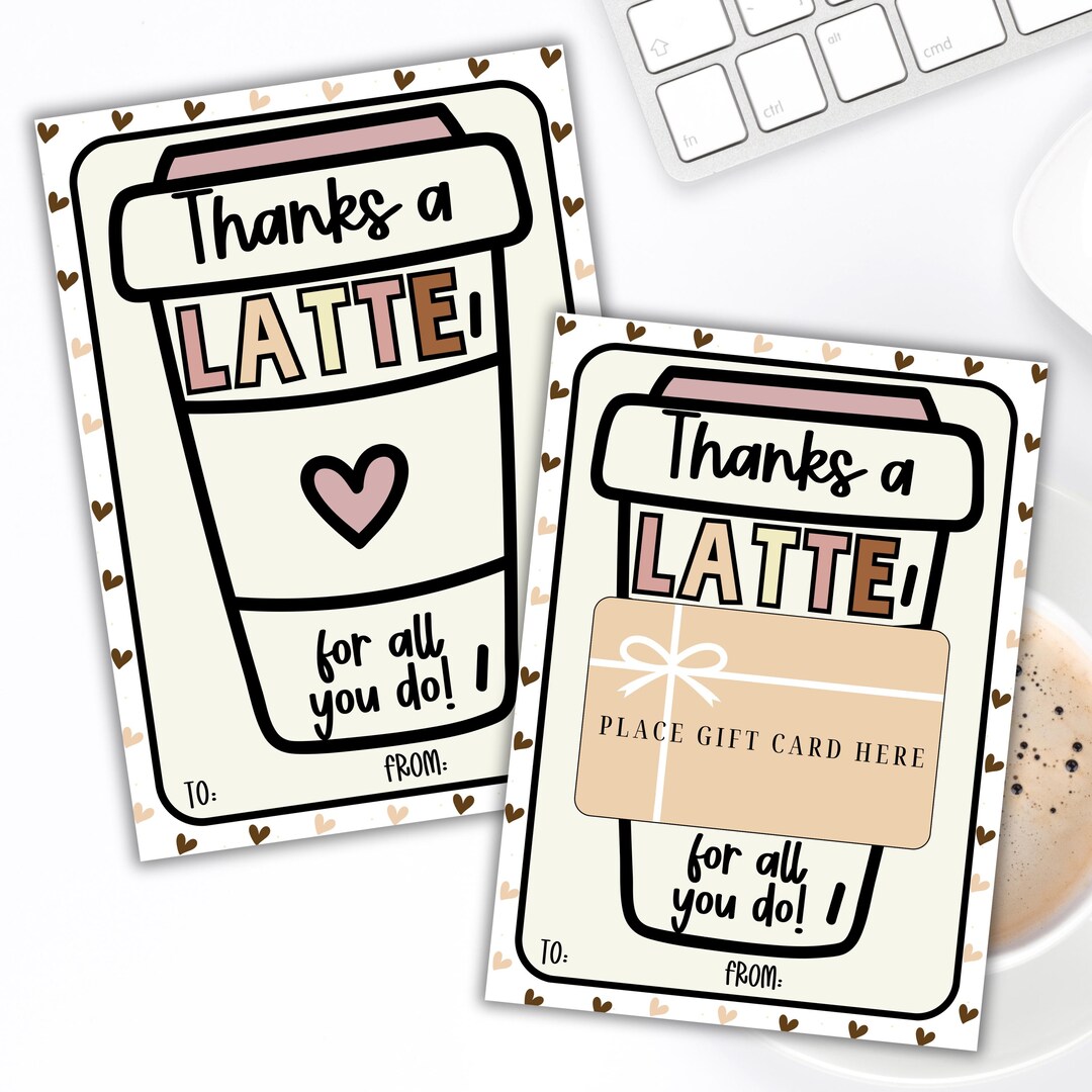 Thanks a Latte Gift Card Holder: Teacher Appreciation (PDF Digital ...