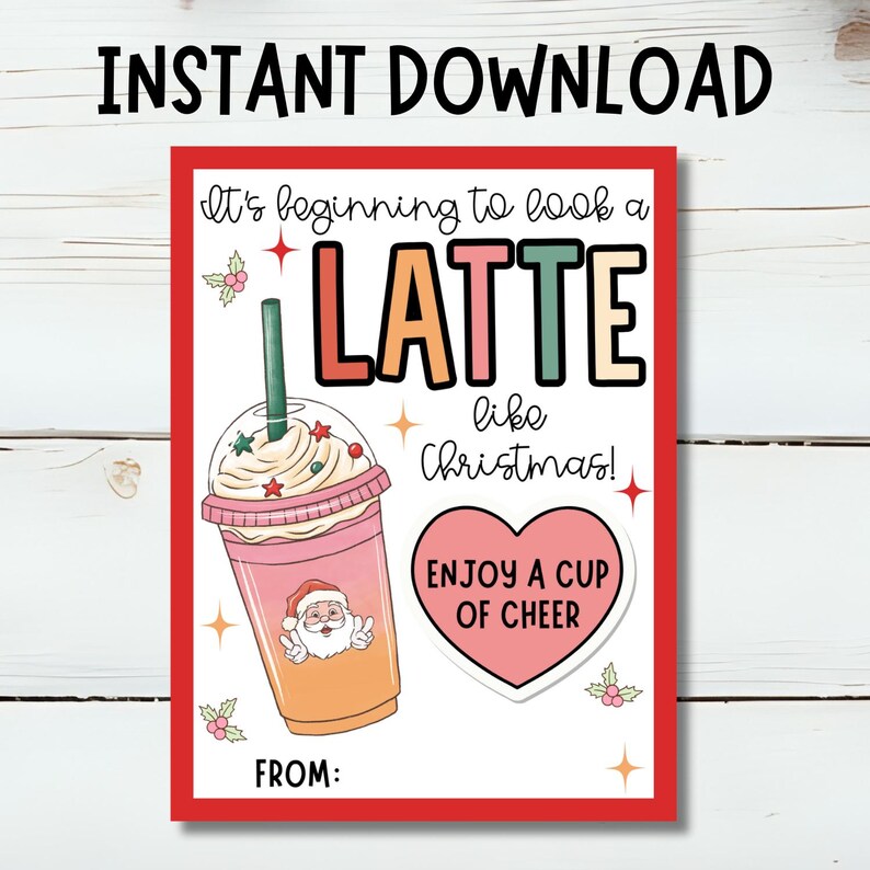 Printable Christmas Latte Gift Tag, Holiday Appreciation Gift Tag ...