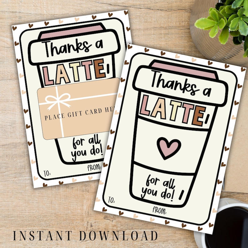 Thanks a Latte Gift Card Holder: Teacher Appreciation (PDF Digital ...