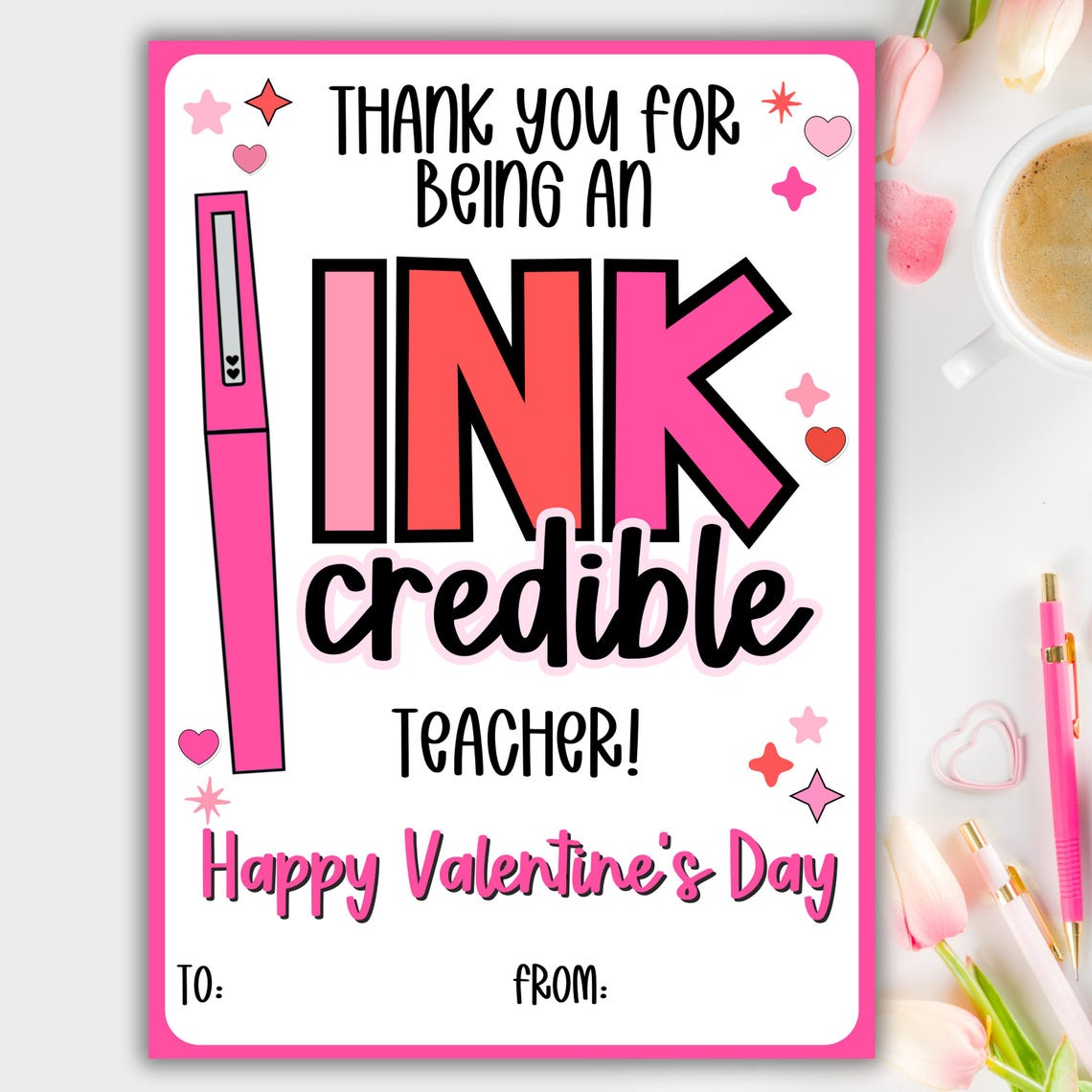 Inkcredible Teacher Valentine's Day Card: Pen Gift Tag (digital ...