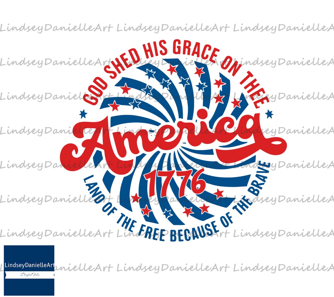 God Shed His Grace on Thee America 1776 SVG - Etsy
