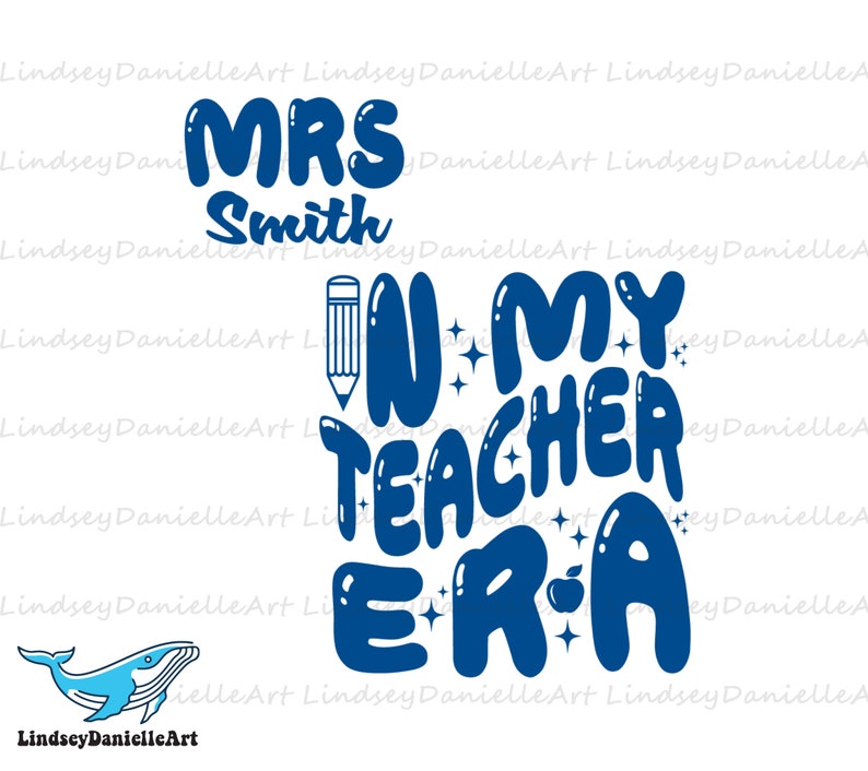 Custom in My Teacher Era Svg, Funny Teacher Tee Custom Name Teacher Svg, Back to School Png ...