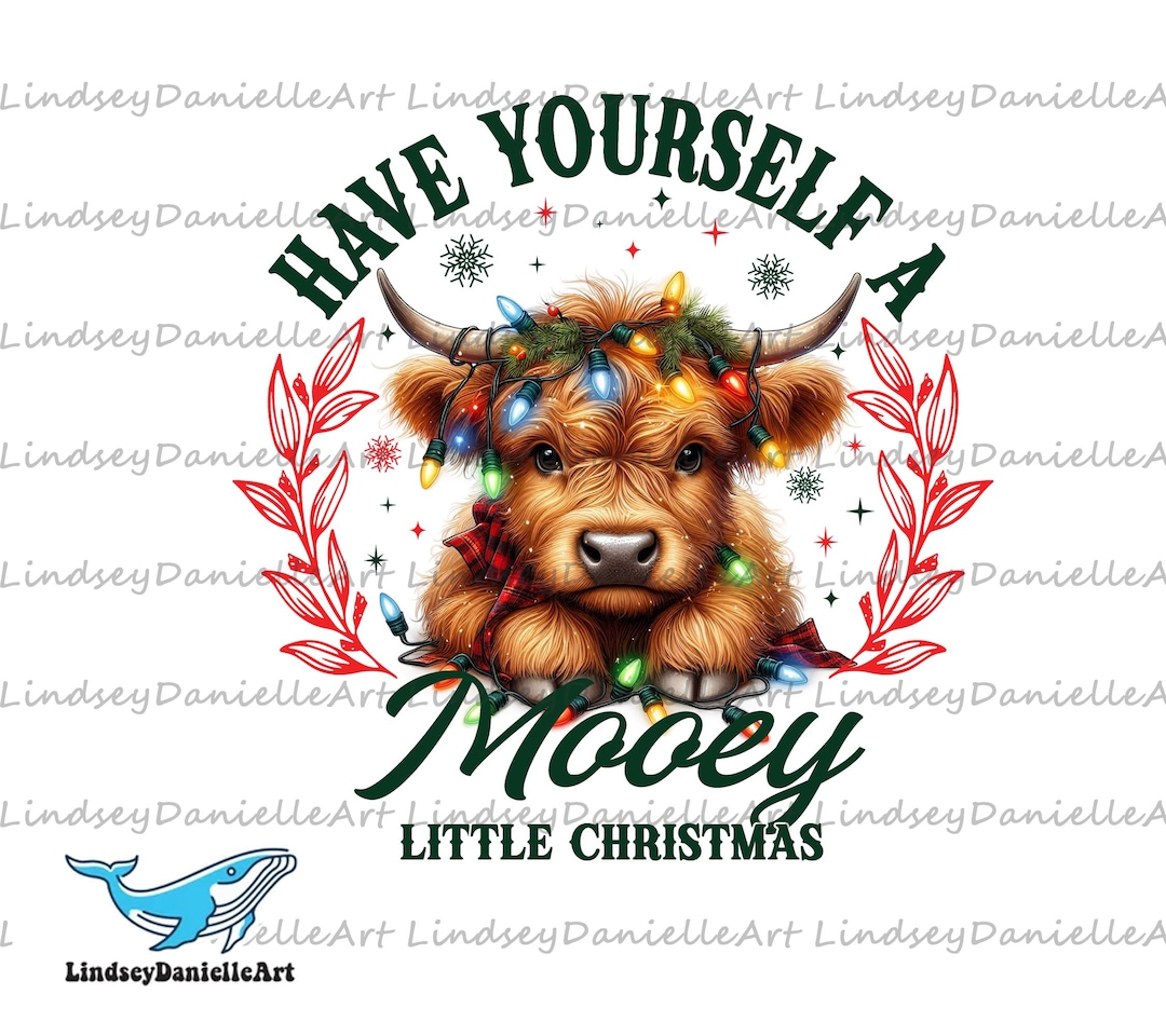 Have Yourself A Mooey Png, Little Christmas Png, Christmas Cow Png ...