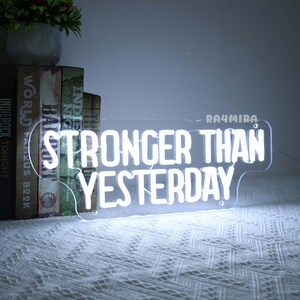 Stronger Than Yesterday Neon Sign,gym Sign,handmade Neon Sign,home Gym ...