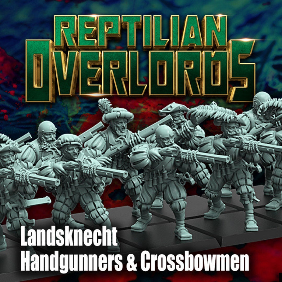 Reptilian Overlords Holy Reptilian Empire handgunners & Crossbowmen Set ...