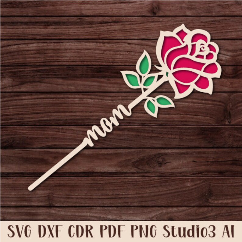 Mom Rose SVG Laser Cut, Layered Roses Glowforge, Mother's Day Wood Rose ...