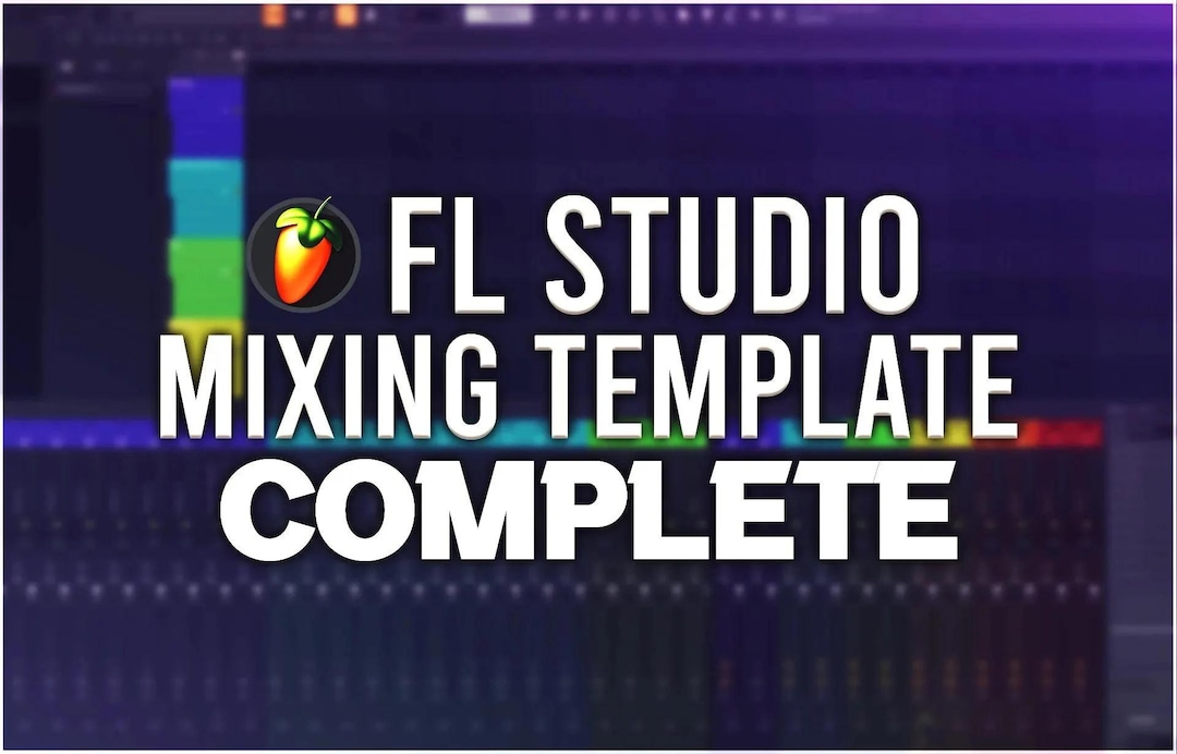 FL Studio - Mixing Template - Etsy