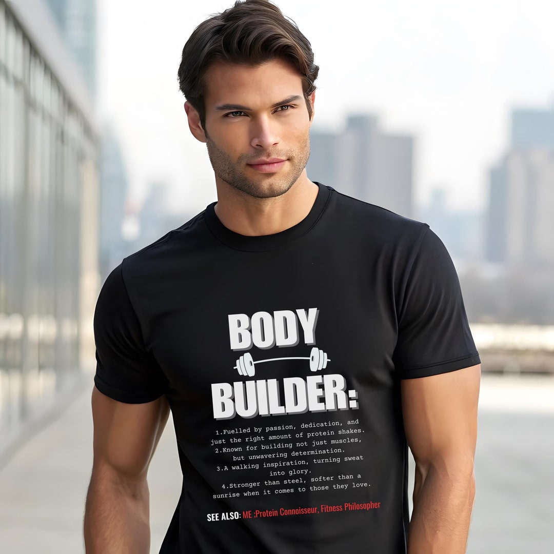 Bodybuilder Definition T-shirt , Motivational and Funny Fitness ...