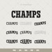 Champs Varsity SVG: Champions Outline Design (digital Download) | 278 ...
