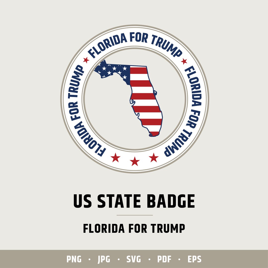 US State Badge Florida for Trump Miami Orlando Election Campaign ...