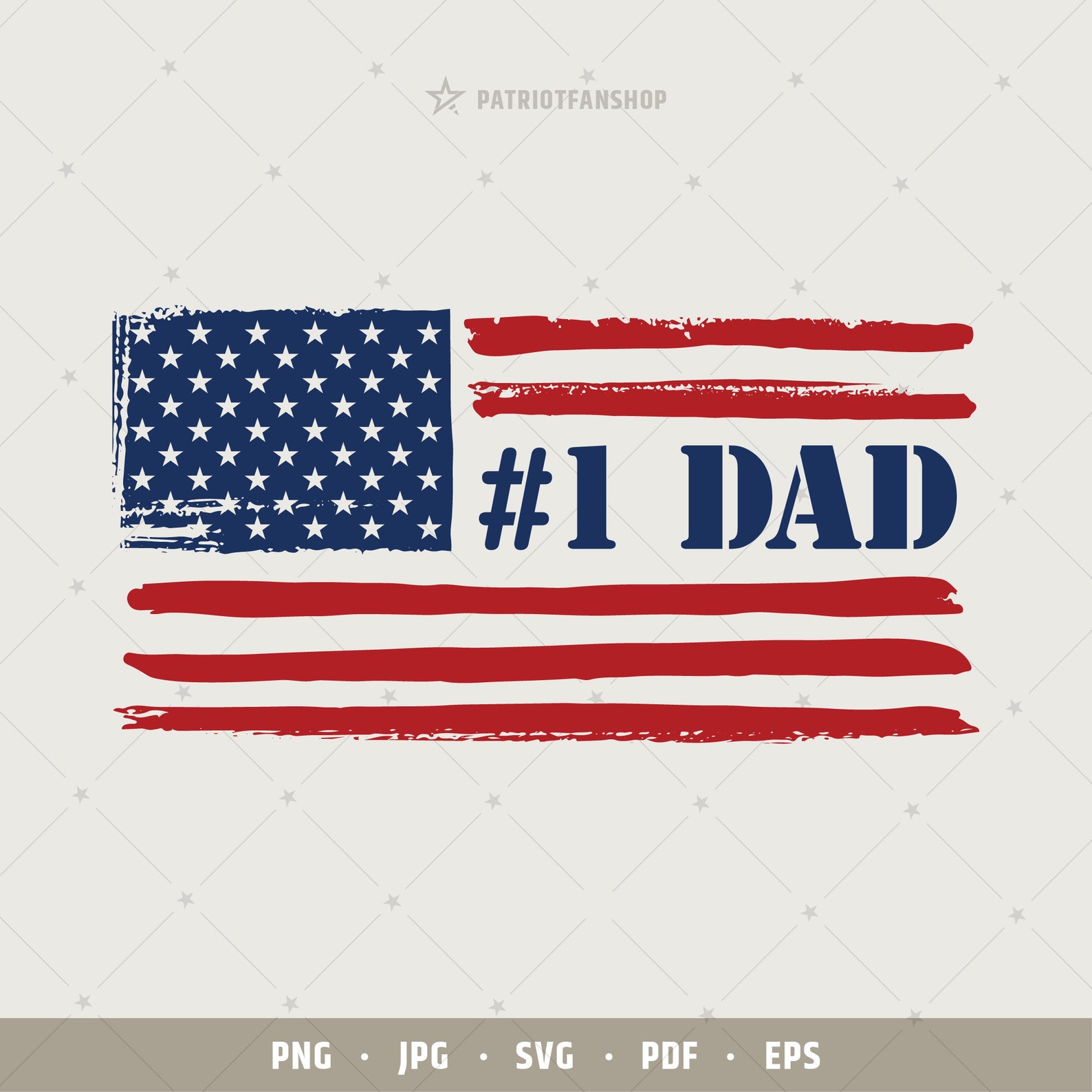 Best Dad Ever US Flag Svg | Number 1 Dad Shirt Png | Dad Gifts | Father ...