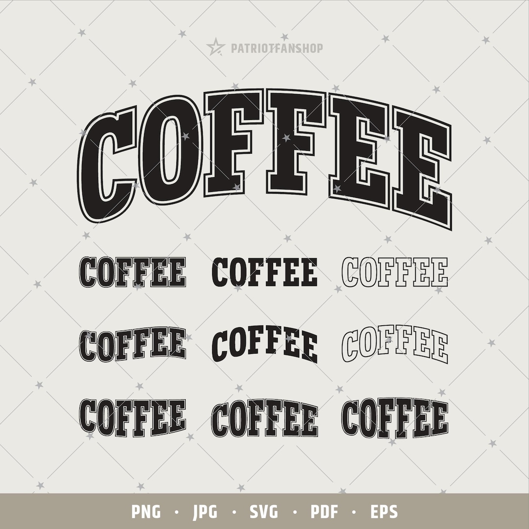 Coffee Svg, Coffee Varsity Png, but First Coffee Club, Coffee Cup ...