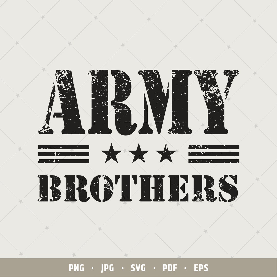 Army Brothers Svg | Brother Vintage Eps | Proud Army Family | Military ...