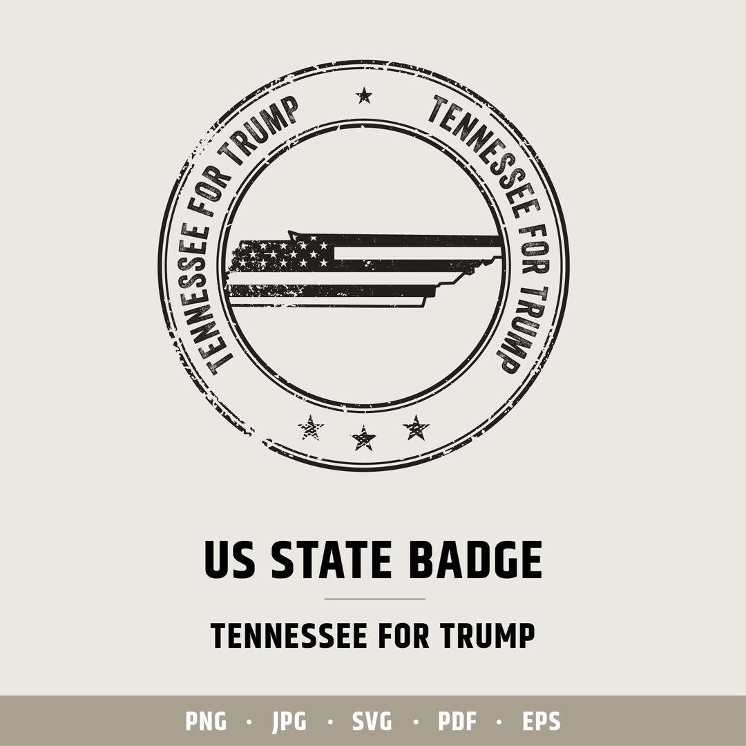 US State Badge | Tennessee for Trump | Nashville Svg | the Volunteer ...