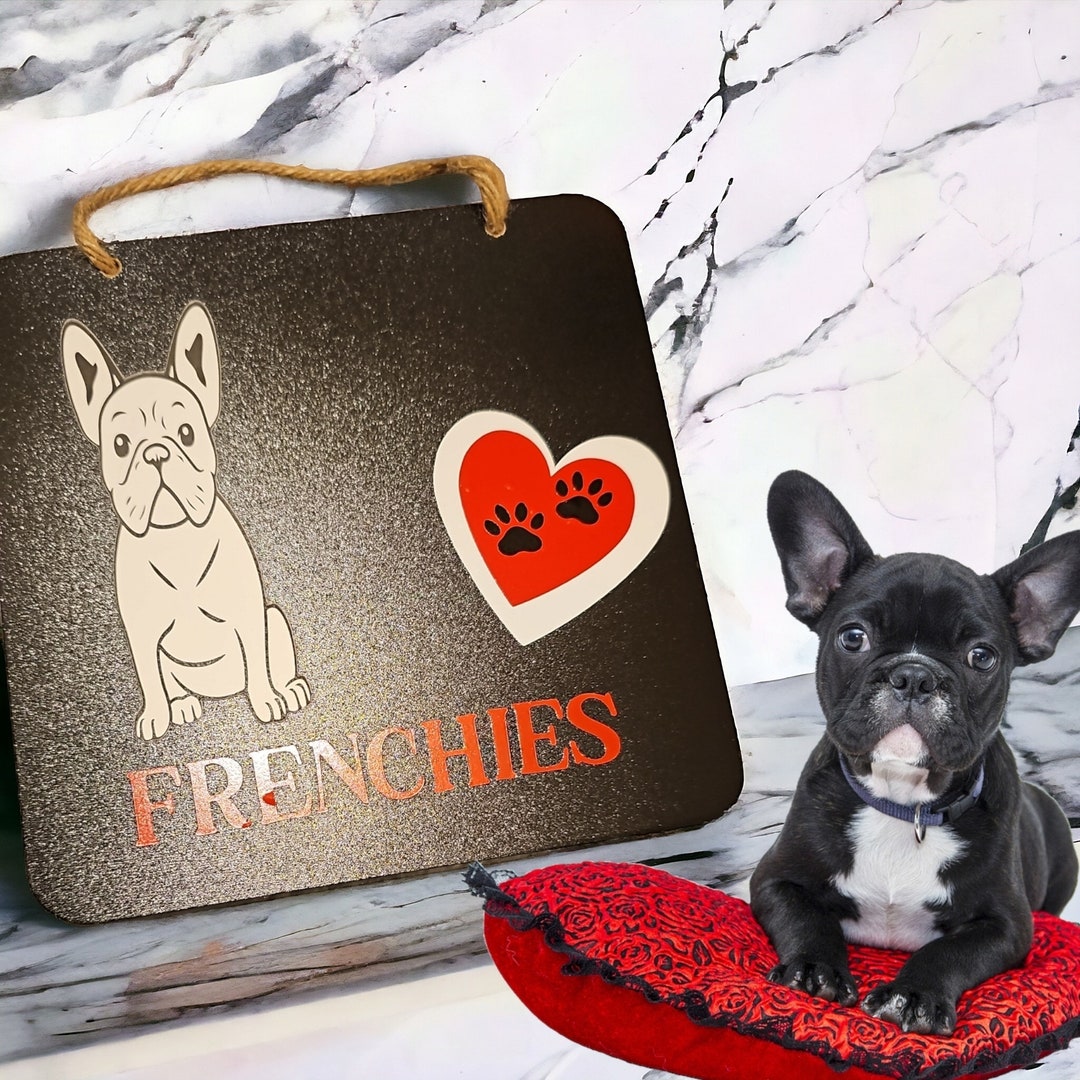 FRENCHIE BULLDOG SIGN - Etsy