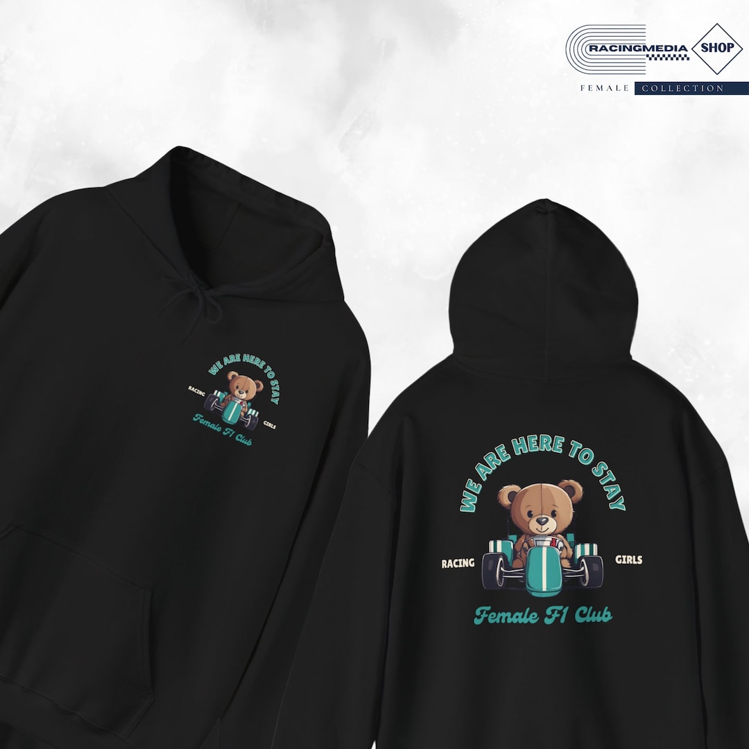 Cute F1 Merch - Female Formula 1 Hoodie 'we Are Here to Stay.' - Etsy