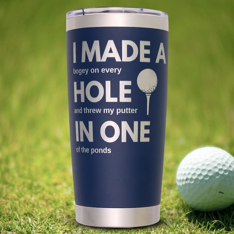 Golf Funny Hole in One Joke Custom Engraved Personalized 20 Oz Tumbler ...