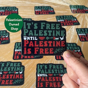 Free Palestine Until Palestine is Free Sticker Water Proof Vinyl ...