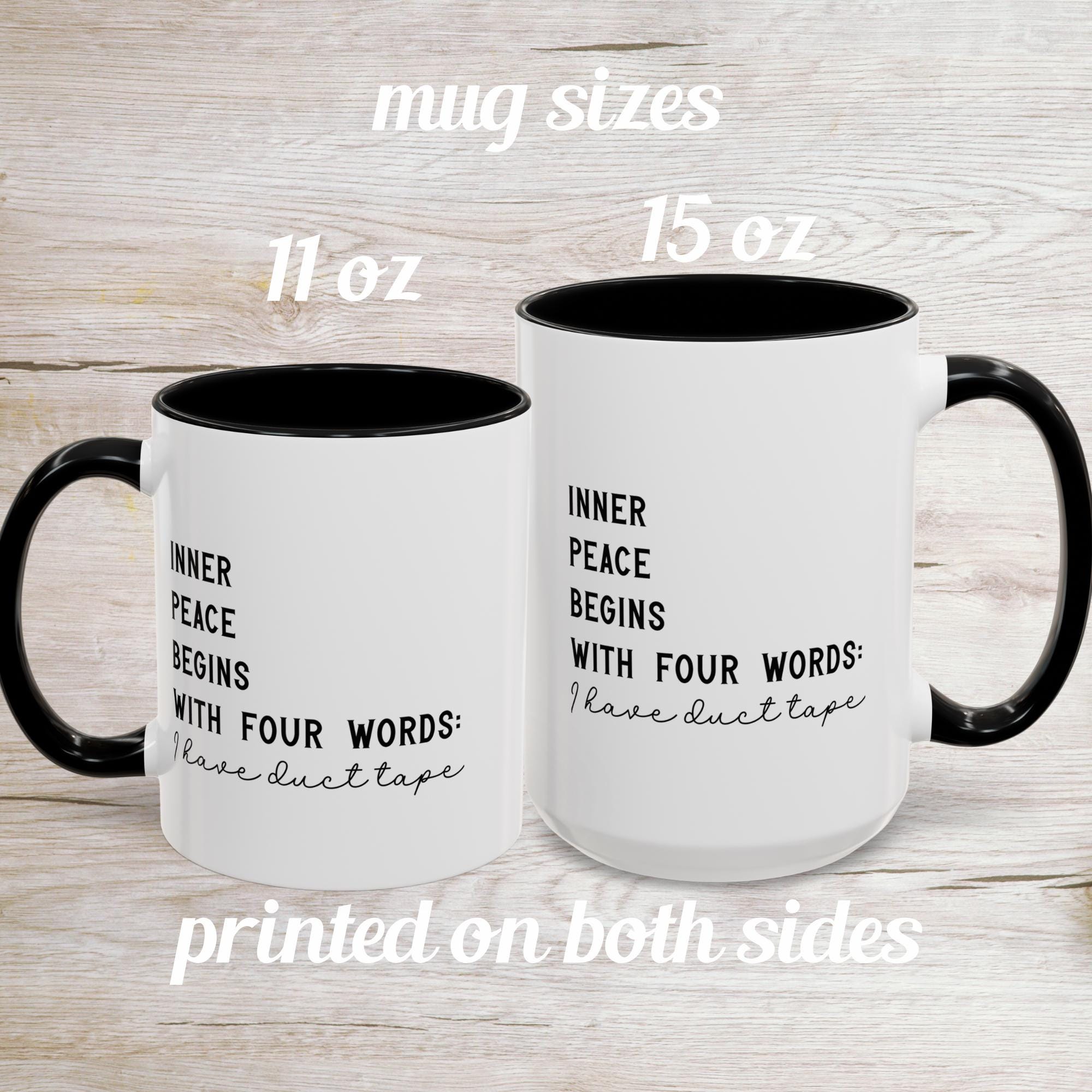Funny Duct Tape Inner Peace Coffee Mug, Relatable Quote Gift, Office ...