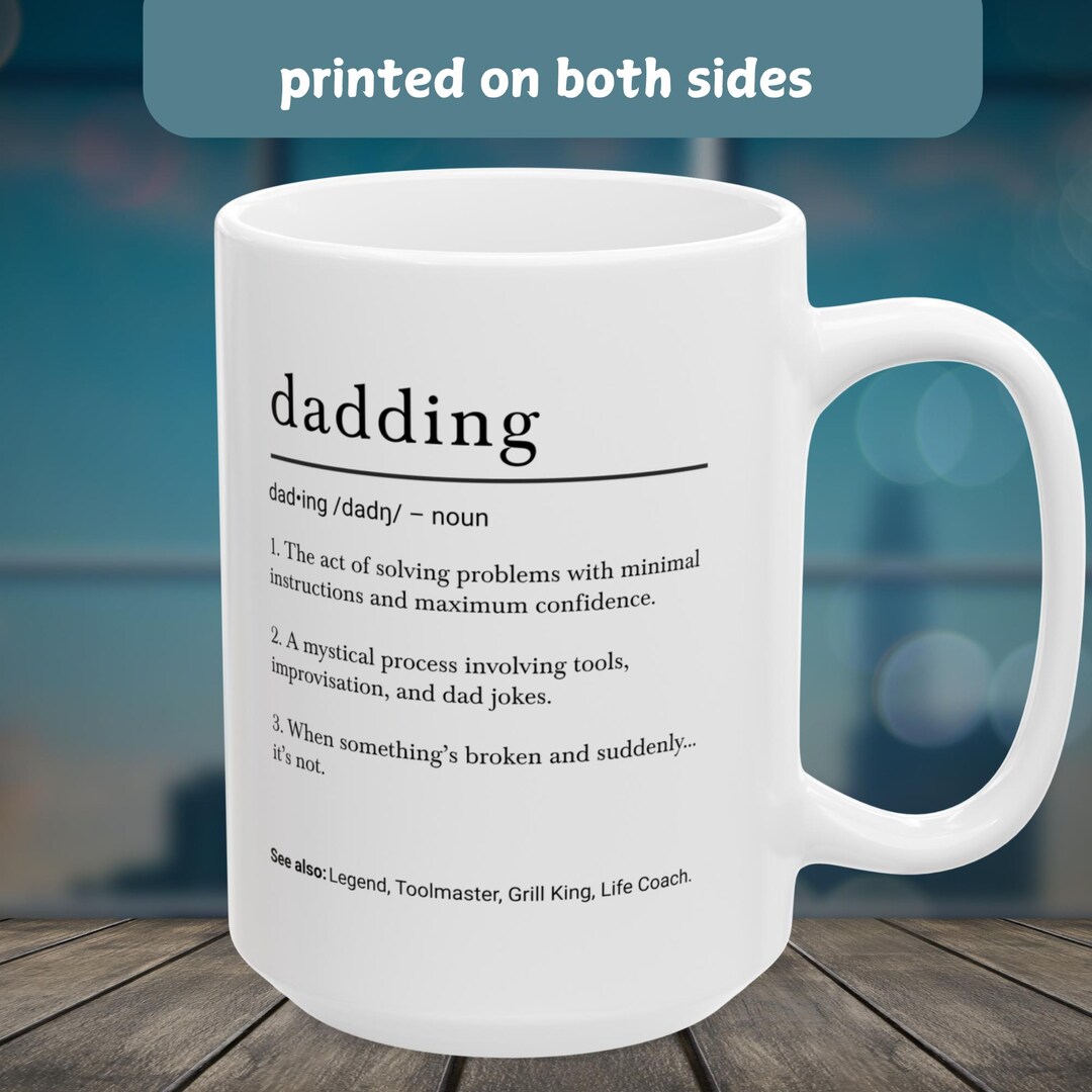 Dadding Mug – Funny Dad Definition Coffee Cup – Gift for Handy Dad ...