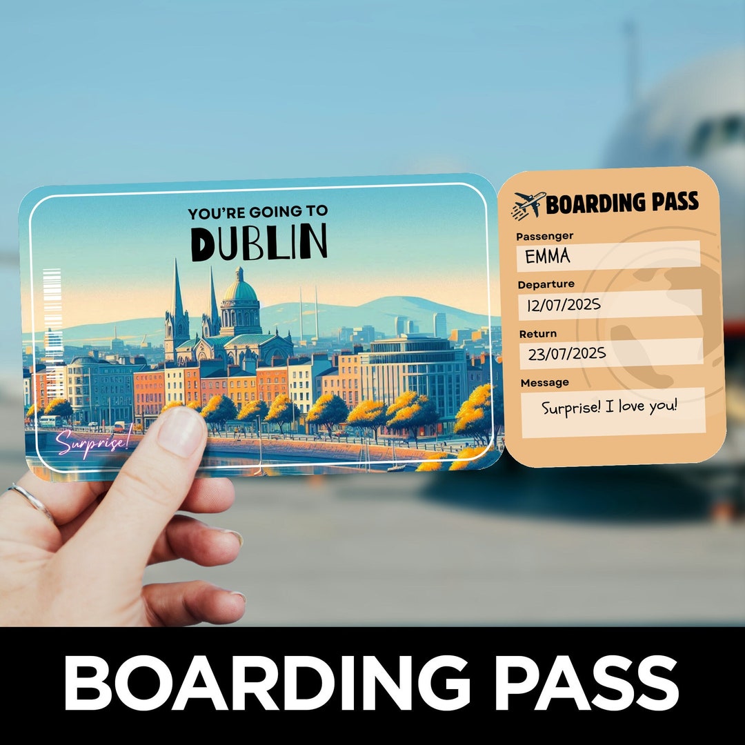 Dublin Boarding Pass, Trip Surprise, Plane Ticket Template, Airplane ...