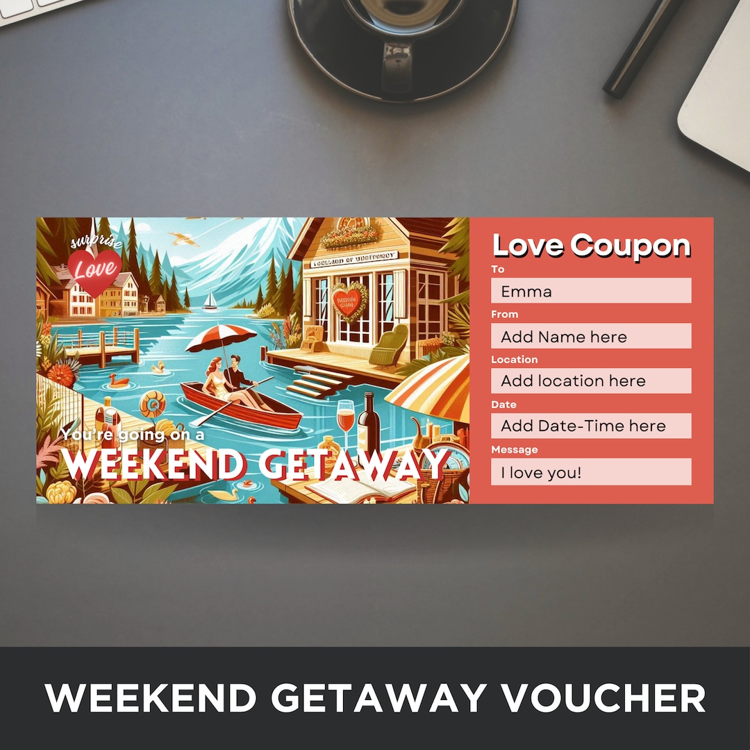 Editable Weekend Getaway Ticket, Romantic Getaway, Travel Voucher, Road ...